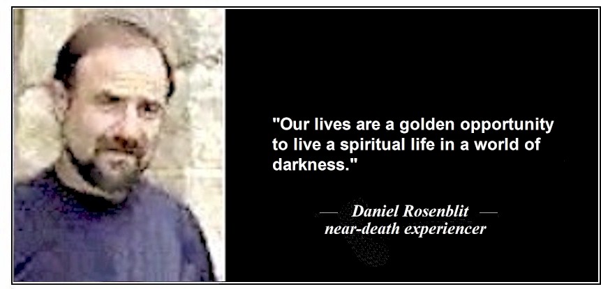 Daniel Rosenblit's Near-Death Experience - Near-Death Experiences and the Afterlife