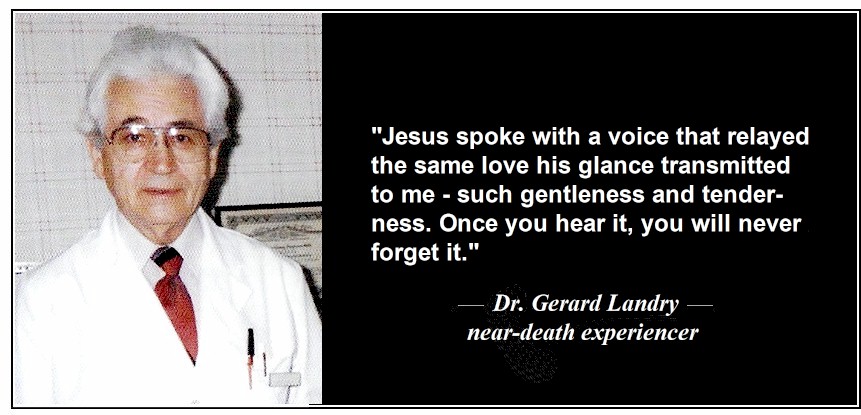 Gerard Landry's Near-Death Experience - Near-Death Experiences and the ...
