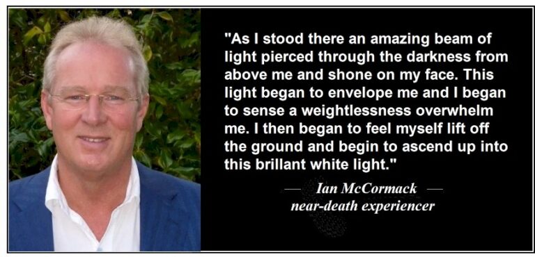 Ian McCormack's Near-Death Experience - Near-Death Experiences and the ...