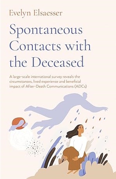 Book Review: Spontaneous Contact with the Deceased - Near-Death ...